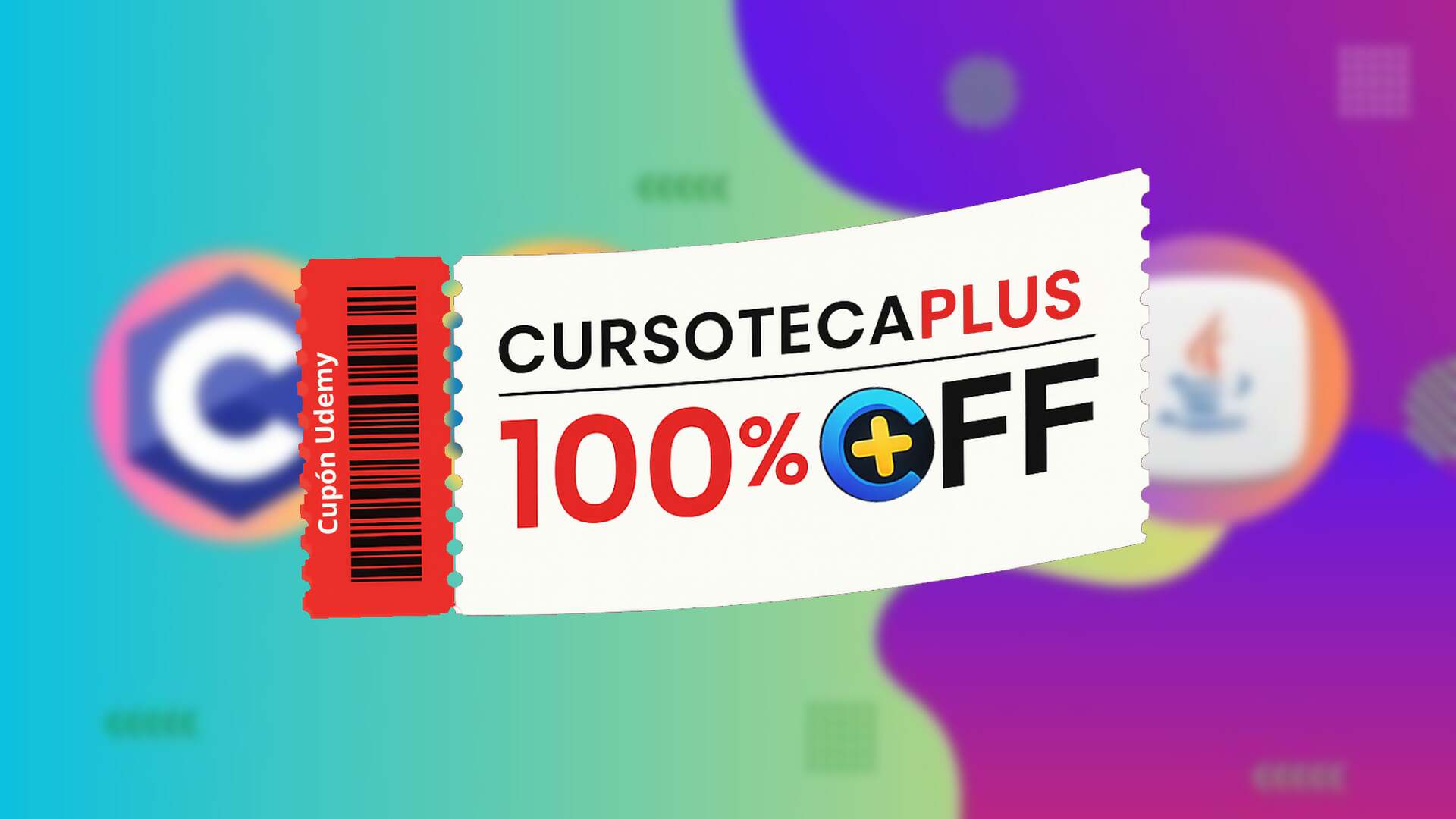 Cupón Udemy 2025 | C, C++, PHP - Java: Guía Completa de Programación Moderna | CursotecaPlus