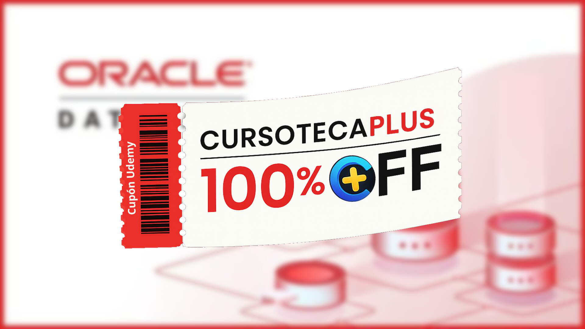 Cupón Udemy 2026 | Curso completo de Oracle SQL. Todo lo que necesitas Saber | CursotecaPlus