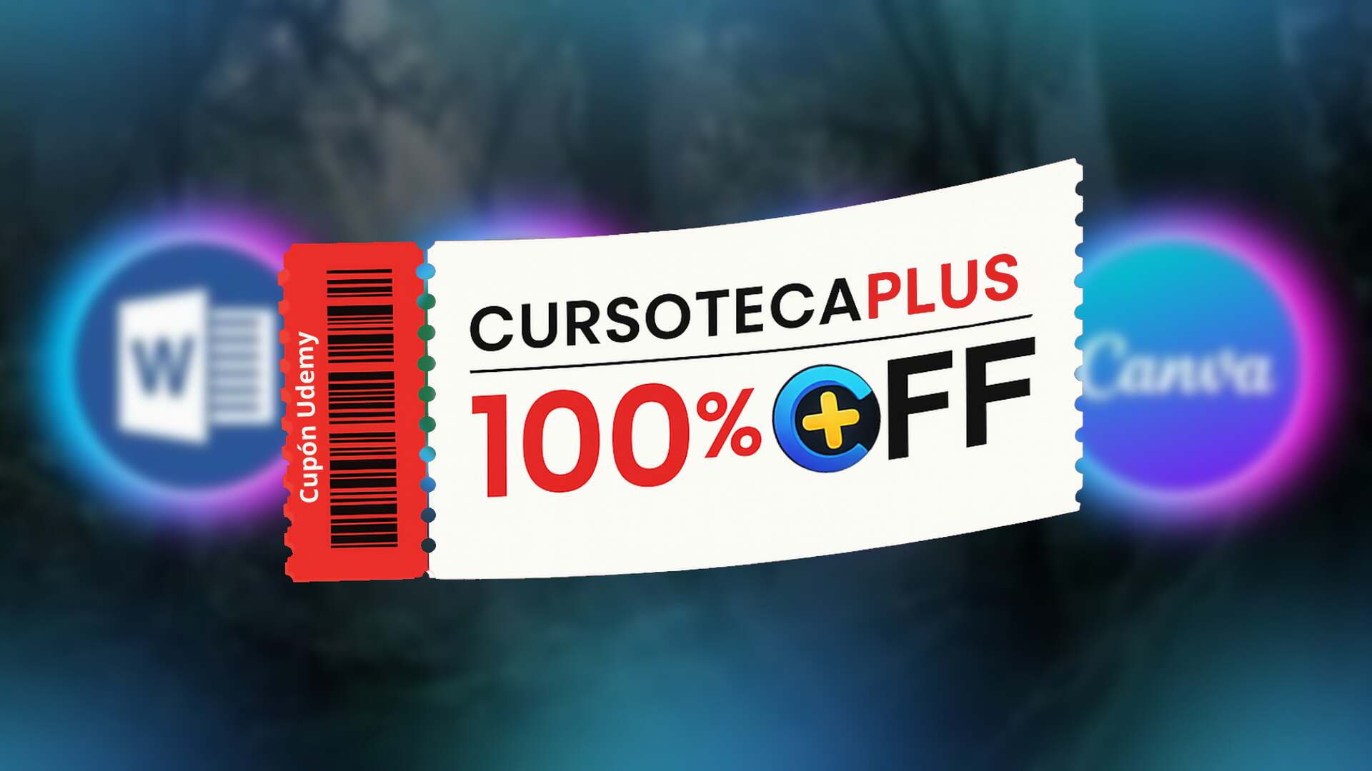 Cupón Udemy 2026 | MS Office Con Canva Word Excel PowerPoint Canva Todo en Uno | CursotecaPlus